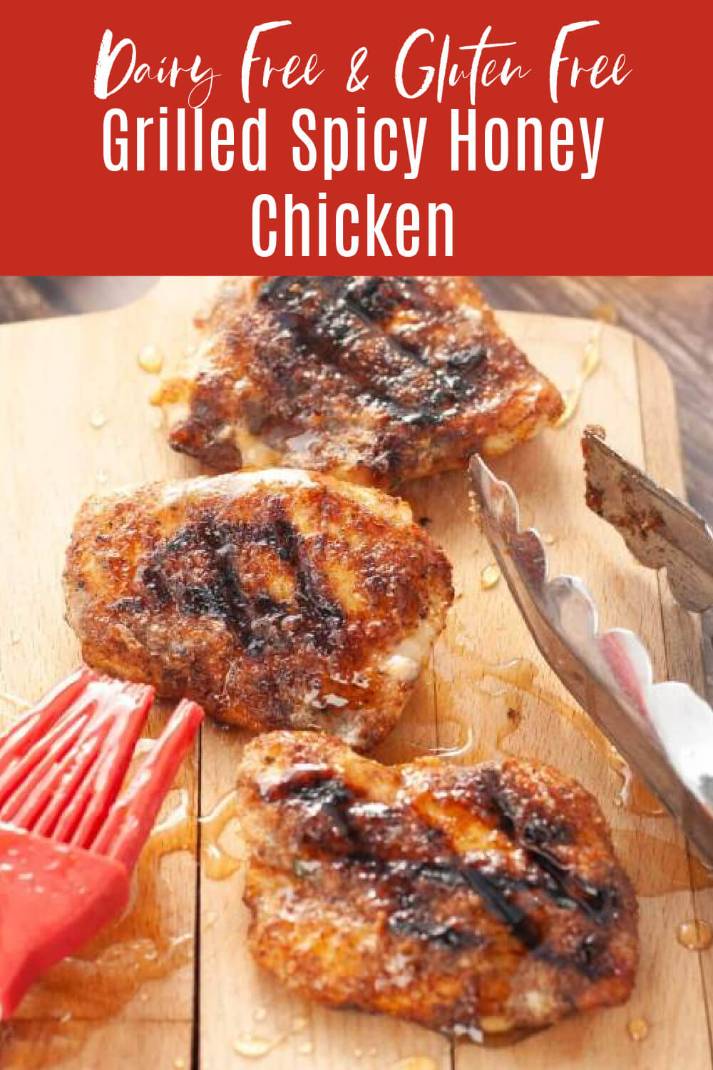 Grilled Spicy Honey Chicken