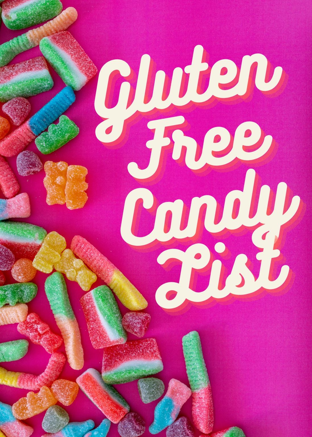 Gluten Free Candy List